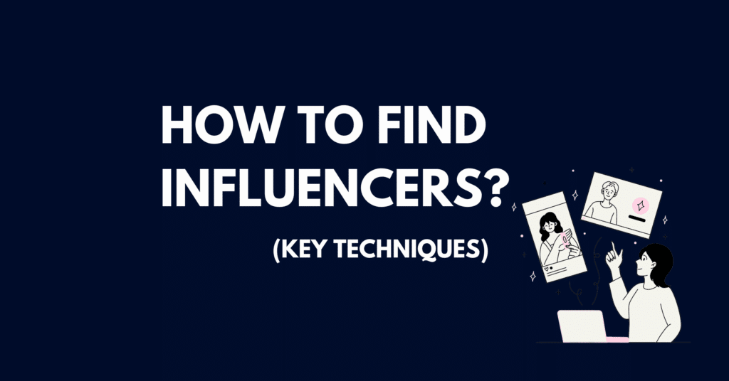 5 Hacks: How to Find Influencers on Instagram Like a Pro