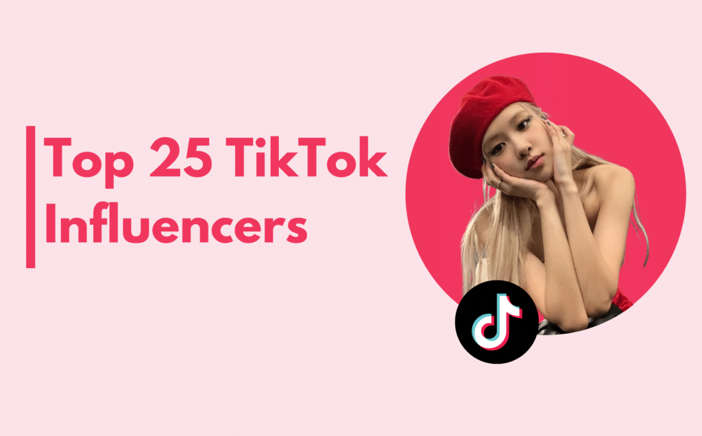 25 Top Influencers on TikTok to Follow (2023 ranking)