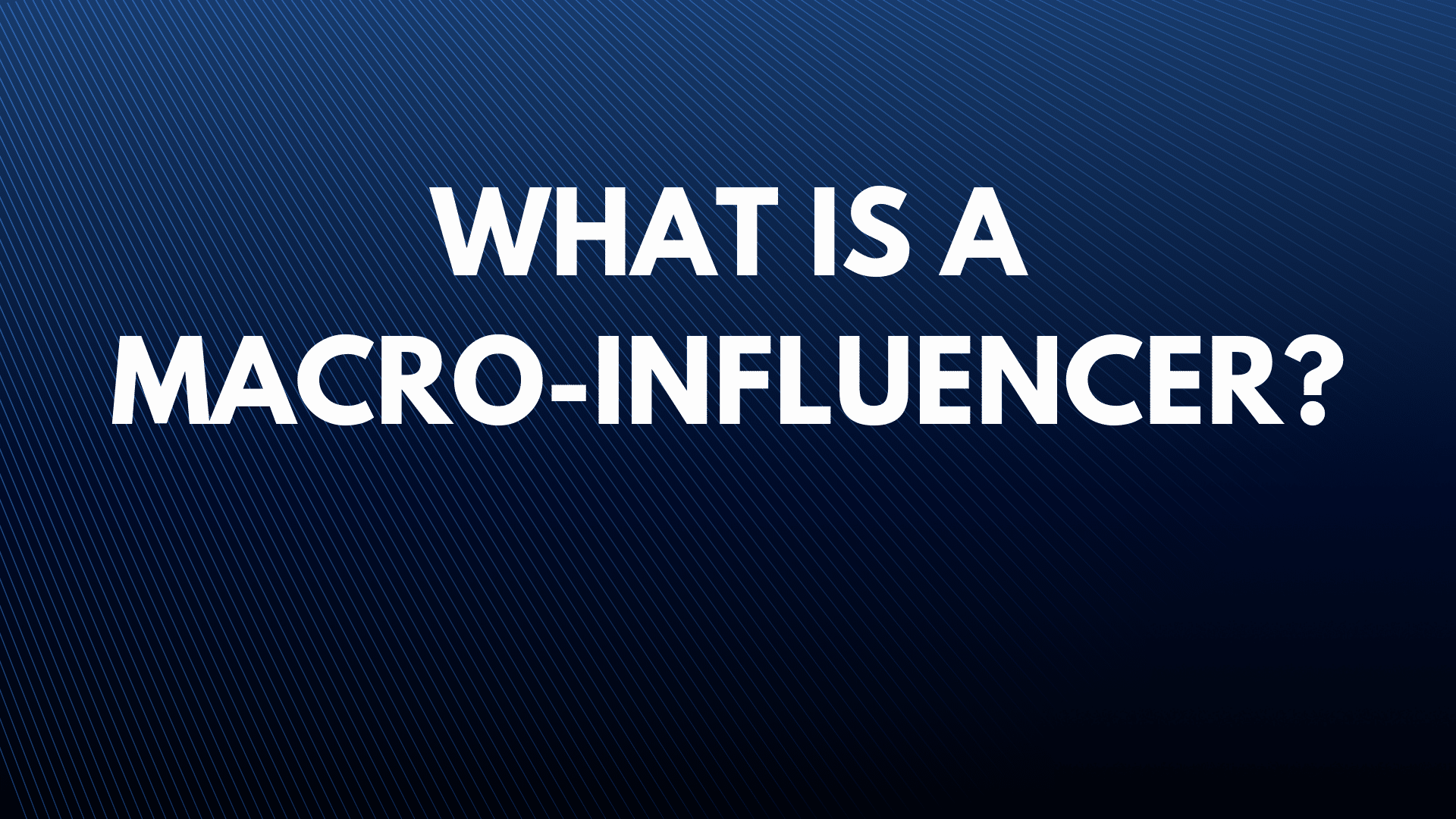 What is a macro-influencer? - Click Analytic