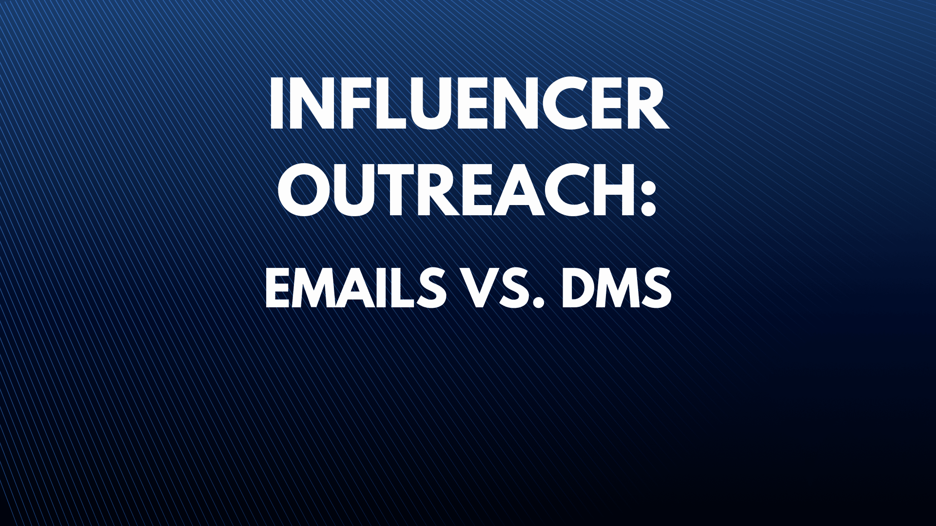 Influencer outreach: Email vs DM - Click Analytic