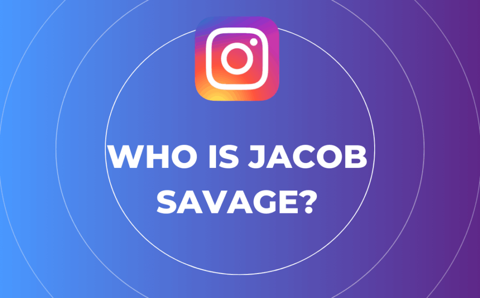 Who is Jacob Savage? - ClickAnalytic